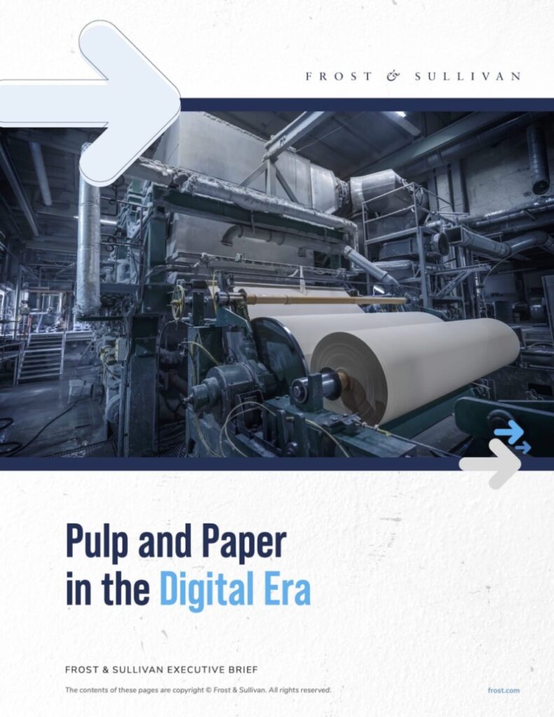 Pulp and Paper Digital Transformation Report - Frost & Sullivan